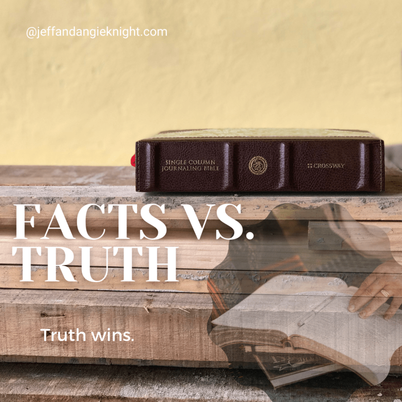 Facts vs Truth – Jeff & Angie